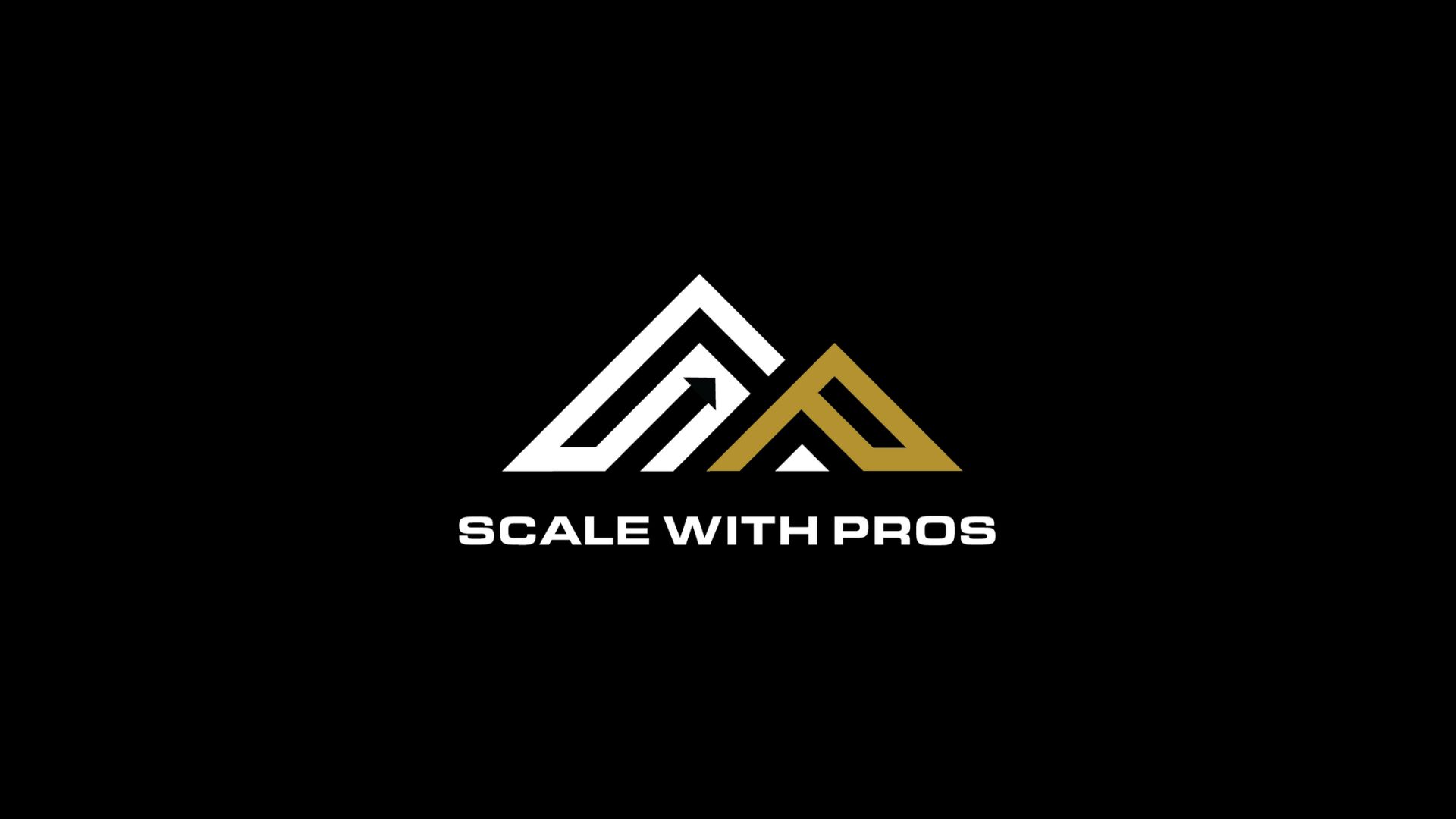 Scale With Pros - Build a business that works for you